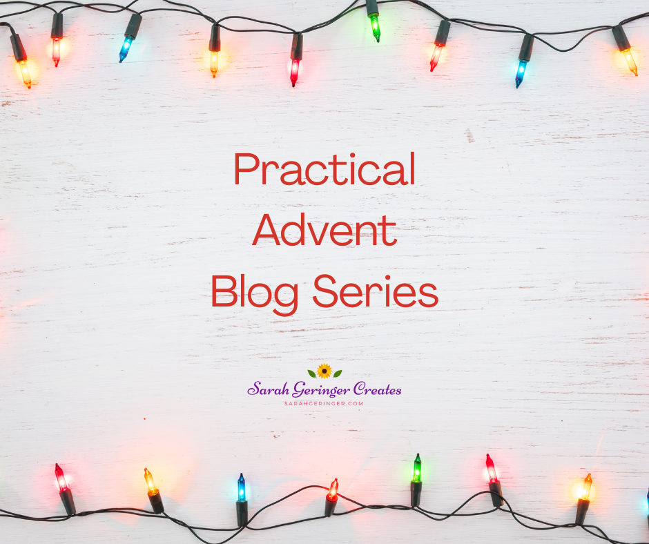 Practical Advent, Day 16 - Sarah Geringer