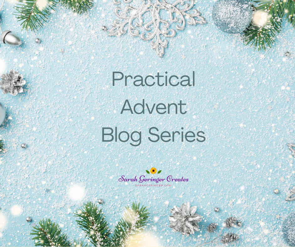 Practical Advent, Day 9 - Sarah Geringer